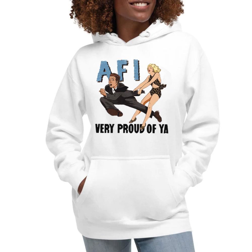 Very Proud Of Ya Afi Limited Edition T-shirts